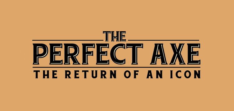 The Perfect Axe – Warwood Tool